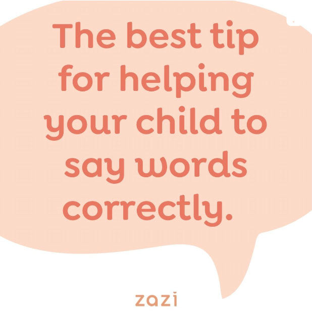 The Best Top for Helping Your Child to say Words Correctly – Zazi