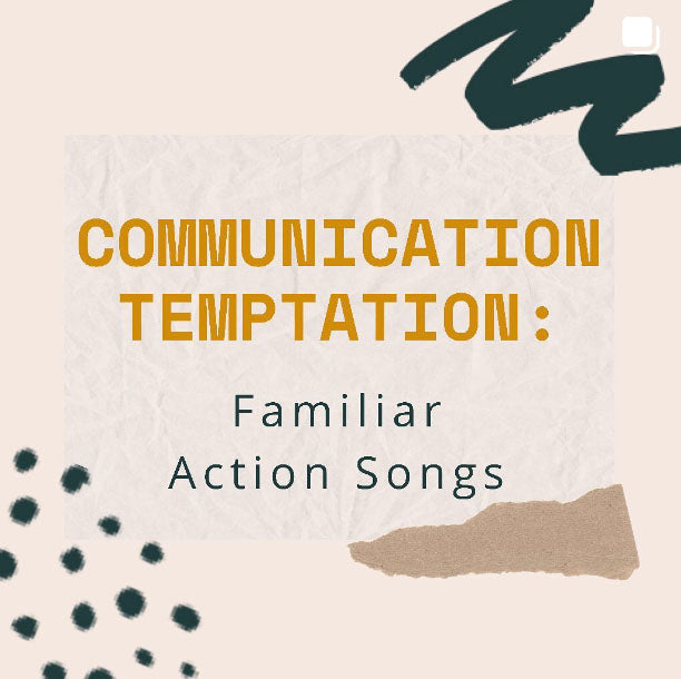 Communication Temptation: Familiar Action Songs – Zazi
