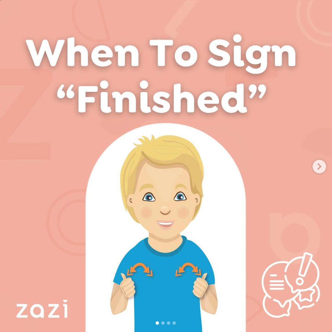 When to Sign 'Finished' – Zazi