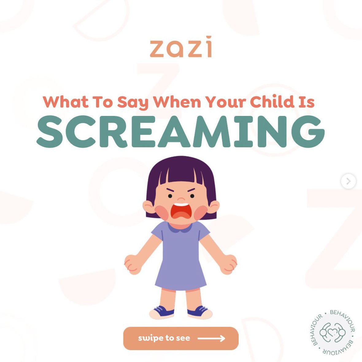 Behaviour: Screaming – Zazi